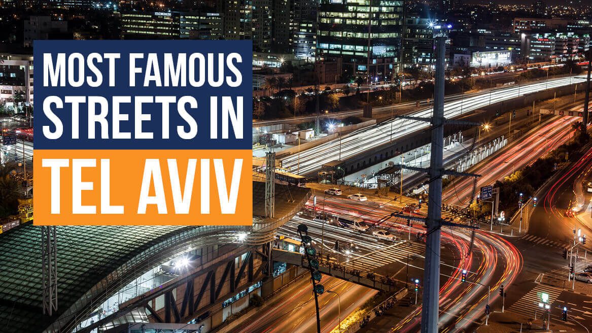 Most Famous Streets in Tel Aviv You Must Visit