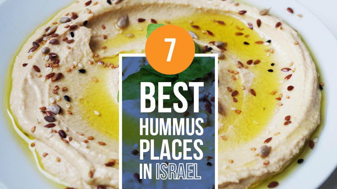 These are the best Hummus places in Israel, find out where to eat