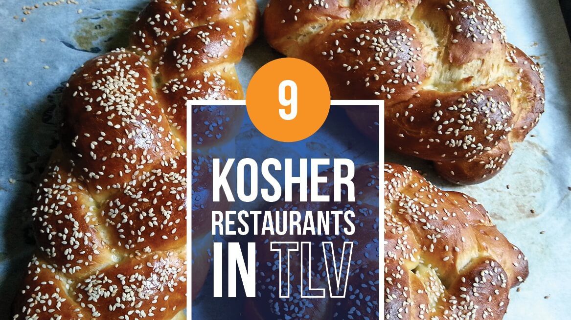 9 Kosher Restaurants in TLV